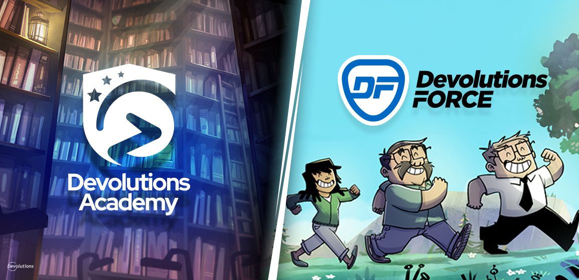 New Webinar: Dive Deep into Devolutions Force and Devolutions Academy ...
